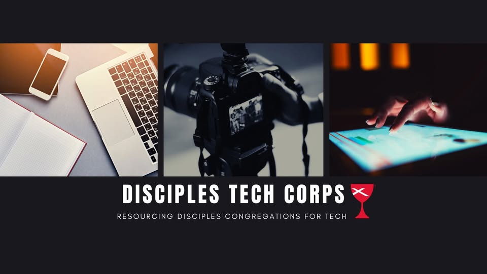 Disciples Tech Corps - Christian Church (Disciples of Christ)